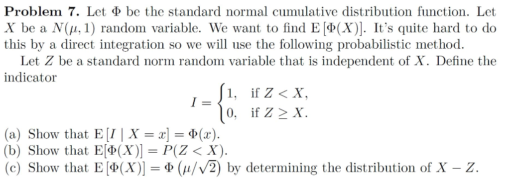 Solved Problem 7. Let Φ be the standard normal cumulative | Chegg.com