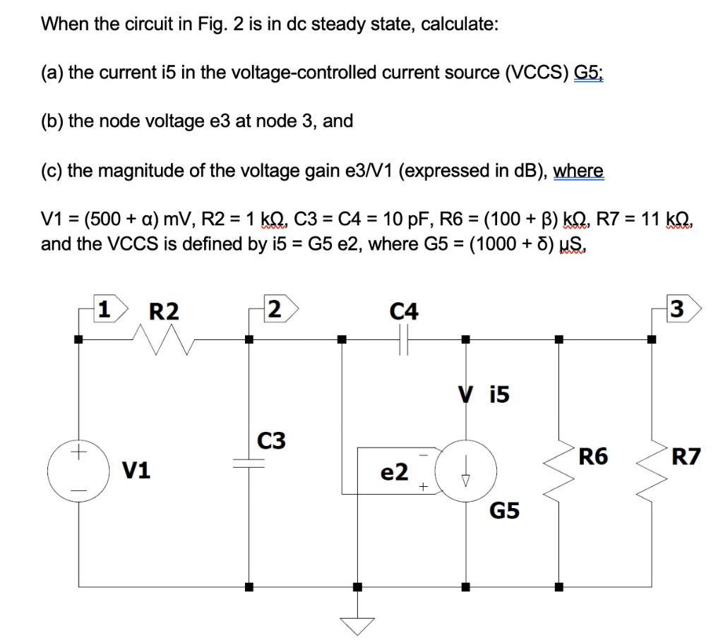 Solved When the circuit in Fig. 2 is in dc steady state, | Chegg.com