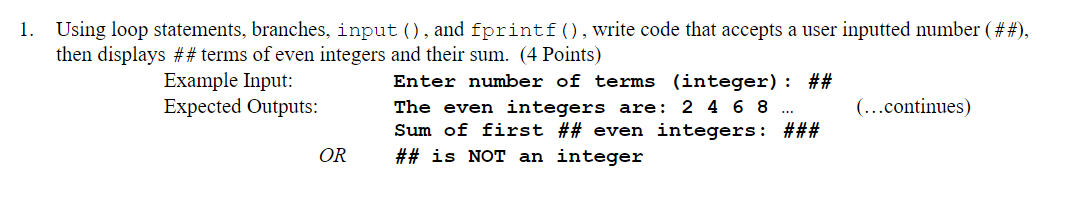 Solved 1 Using Loop Statements Branches Input And