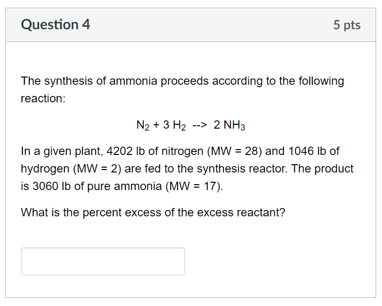 Solved Question 4 5 pts The synthesis of ammonia proceeds | Chegg.com