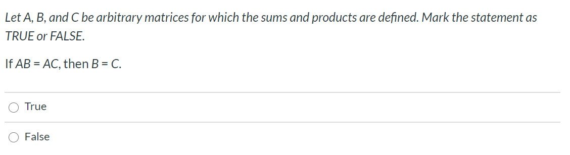 Solved Let A, B, and C be arbitrary matrices for which the | Chegg.com