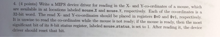 Solved 4. (4 points) Write a MIPS device driver for reading | Chegg.com