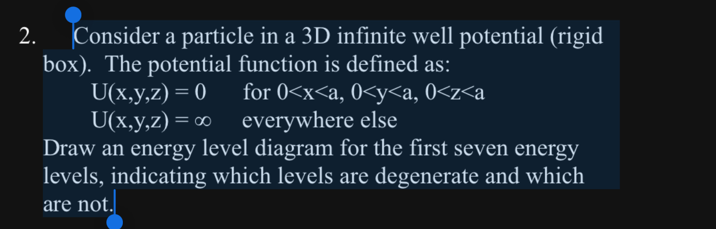 Consider a particle in a 3D infinite well potential | Chegg.com