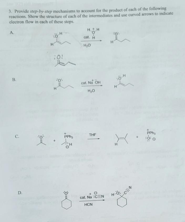 Solved 3. Provide step-by-step mechanisms to account for the | Chegg.com