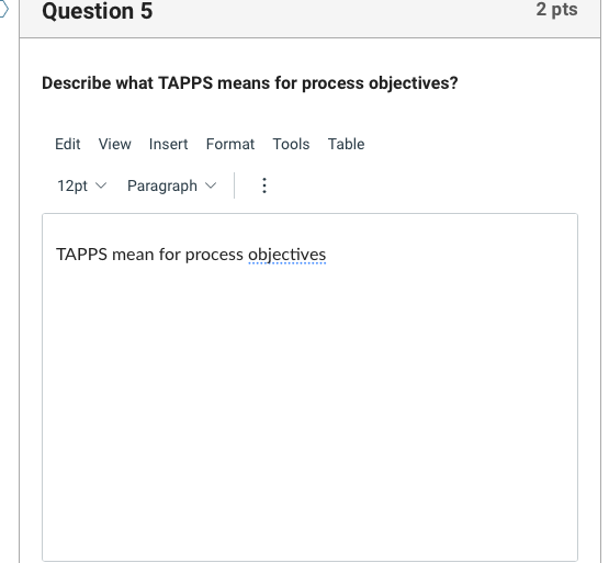 Solved Describe what TAPPS means for process objectives? | Chegg.com