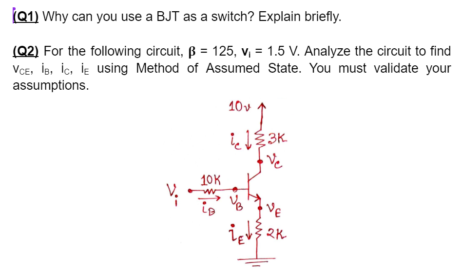 Solved (Q1) ﻿Why can you use a BJT as a switch? Explain | Chegg.com