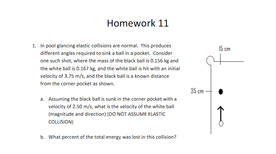 Solved In pool glancing elastic collisions are normal. This | Chegg.com