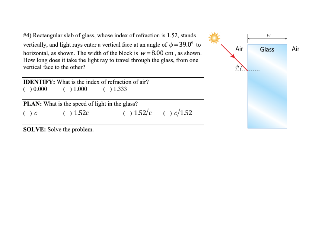 Solved #4) Rectangular slab of glass, whose index of | Chegg.com