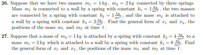 Solved 26. Suppose that we have two masses m1=1 kg,m2=2 kg | Chegg.com