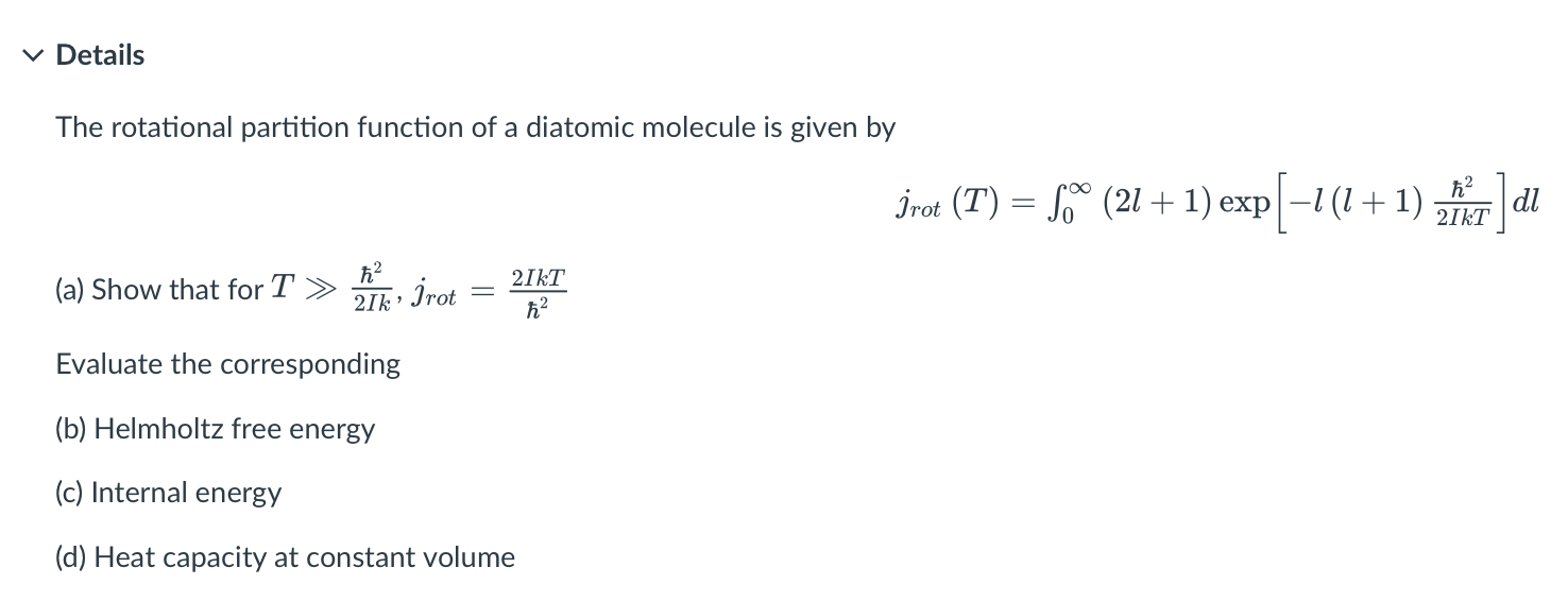 Solved The Rotational Partition Function Of A Diatomic