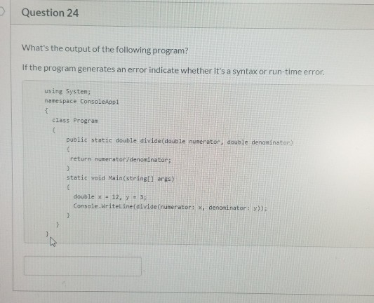 Solved Question 24 What's the output of the following | Chegg.com