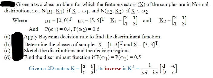 Given a two class problem for which the feature | Chegg.com