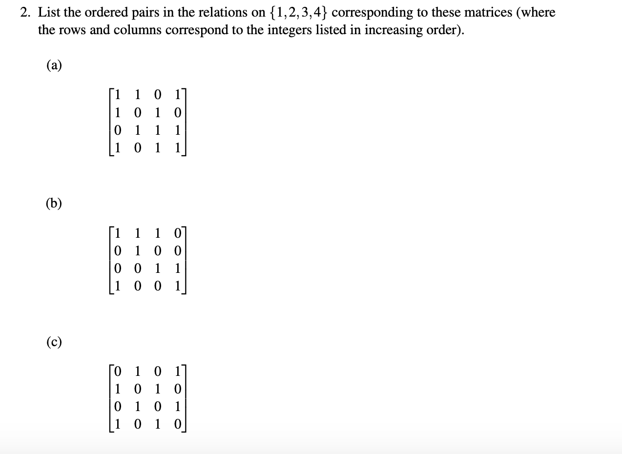 Solved List the ordered pairs in the relations on {1,2,3,4} | Chegg.com