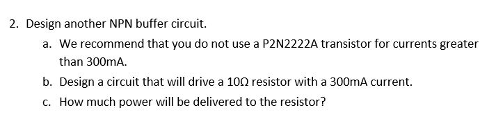 For Reference/context number 1 asks: Design an NPN | Chegg.com