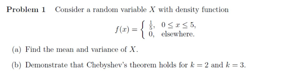 Solved Problem 1 Consider a random variable X with density | Chegg.com