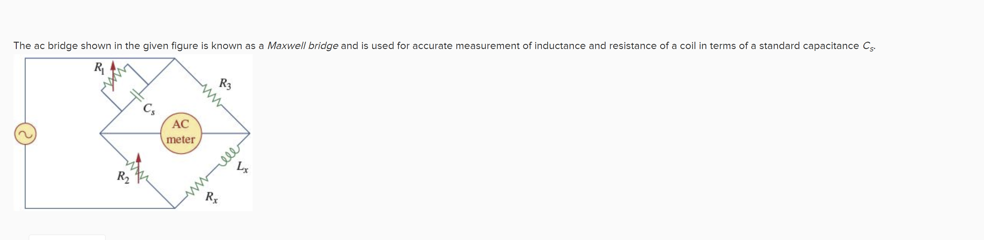 Solved The ac bridge shown in the given figure is known as a | Chegg.com