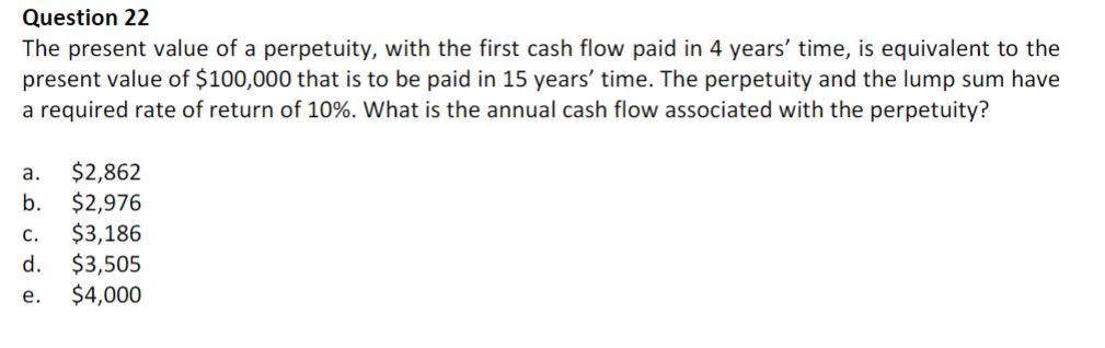 Solved Question 22 The present value of a perpetuity, with | Chegg.com