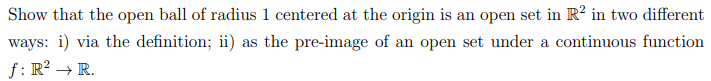 Solved Show that the open ball of radius 1 centered at the | Chegg.com
