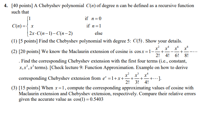 Solved 4. [40 points] A Chebyshev polynomial C(n) of degree | Chegg.com