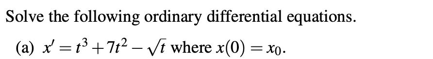 Solved Solve the following ordinary differential equations. | Chegg.com