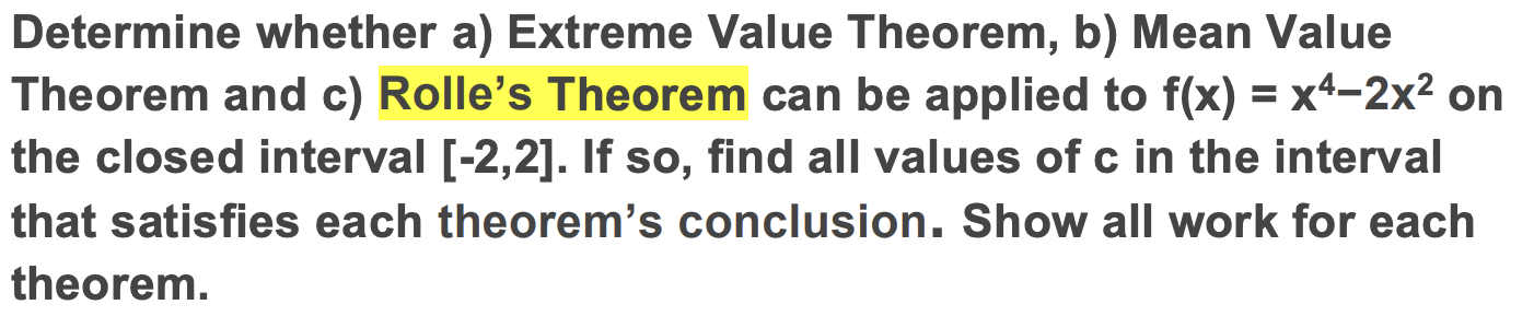 Solved Determine whether a) Extreme Value Theorem, b) Mean | Chegg.com