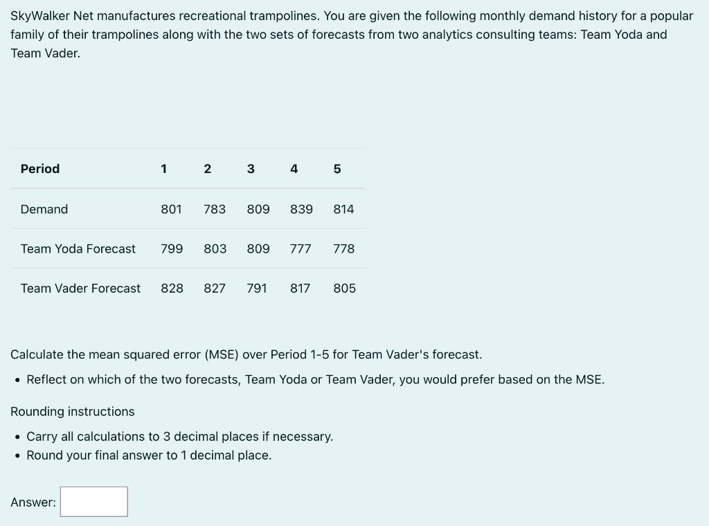 Solved SkyWalker Net manufactures recreational trampolines. | Chegg.com