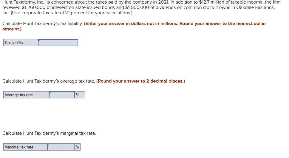Solved Hunt Taxidermy, Inc., is concerned about the taxes | Chegg.com