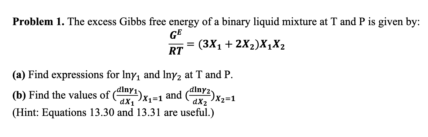 Solved Problem 1. The excess Gibbs free energy of a binary | Chegg.com