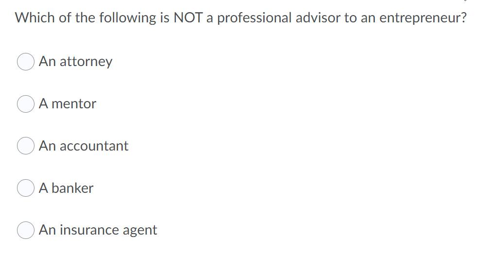Solved Which of the following is NOT a professional advisor | Chegg.com