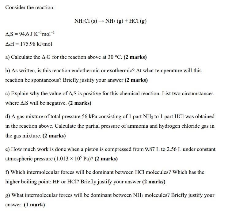 Solved Consider the reaction: NH4Cl (s) →→→ NH3(g) + HCl (g) | Chegg.com
