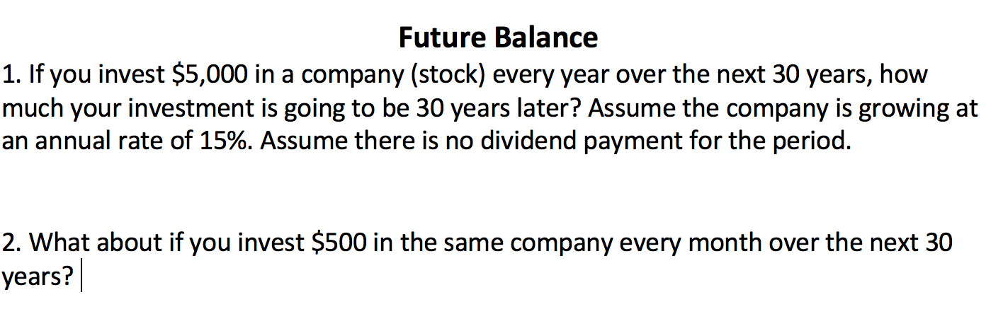Solved Future Balance 1. If you invest $5,000 in a company | Chegg.com