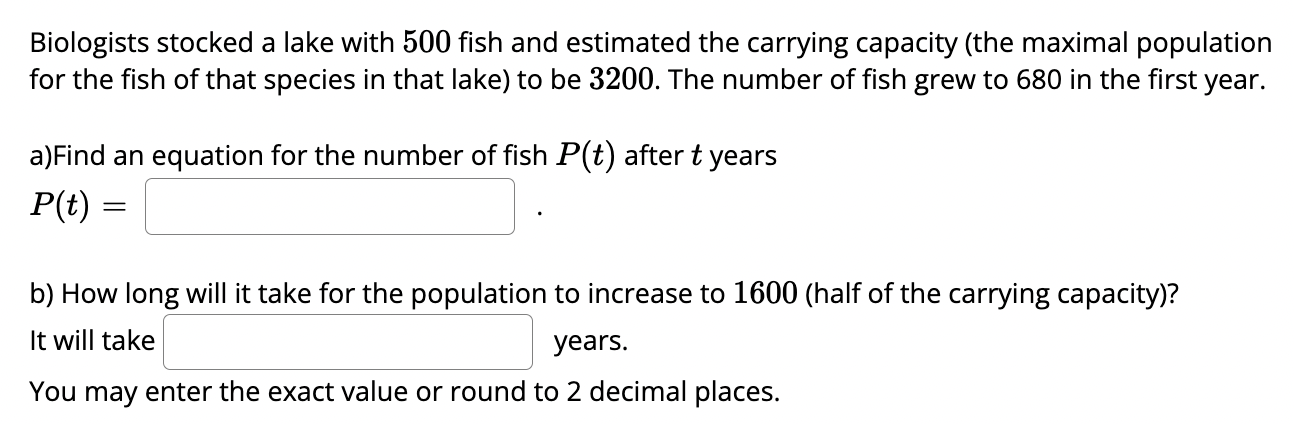 Solved Biologists stocked a lake with 500 fish and estimated | Chegg.com