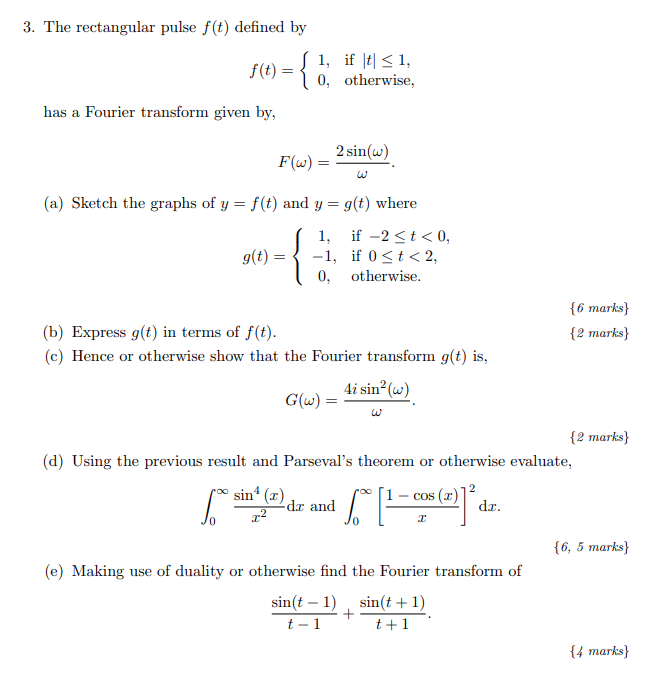 Solved 3. The rectangular pulse f(t) defined by f(t)={1,0, | Chegg.com