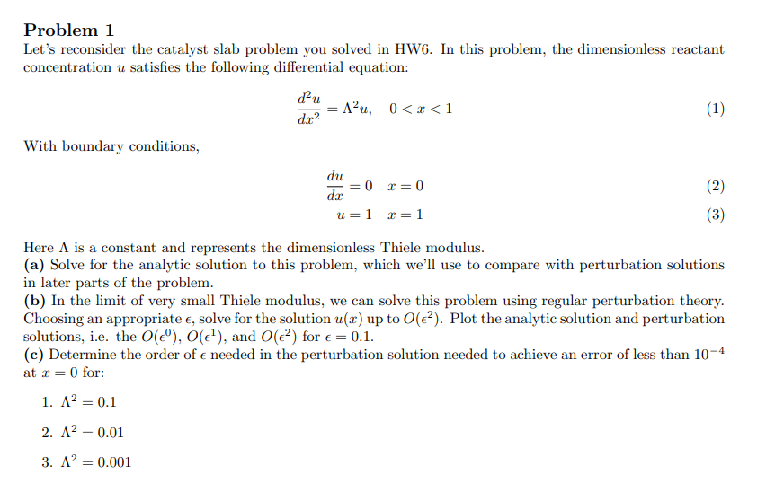 Solved Problem 1 Let's reconsider the catalyst slab problem | Chegg.com