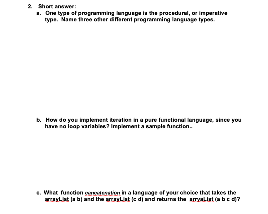 Solved 2. Short answer: a. One type of programming language | Chegg.com