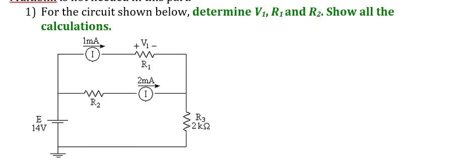Solved 1) For the circuit shown below, determine V1, R1 and | Chegg.com