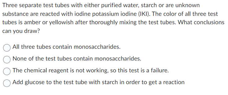 Solved Three separate test tubes with either purified water, | Chegg.com