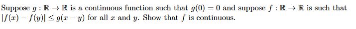 Solved Suppose g:R→R is a continuous function such that | Chegg.com