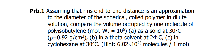 Solved Prb.1 Assuming that rms end-to-end distance is an | Chegg.com