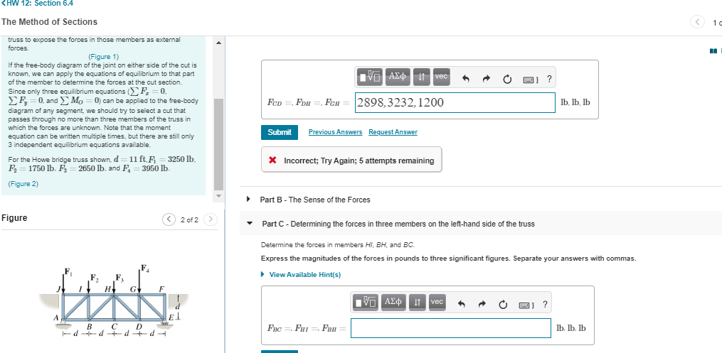 Solved Part C - Determining the forces in three members on | Chegg.com