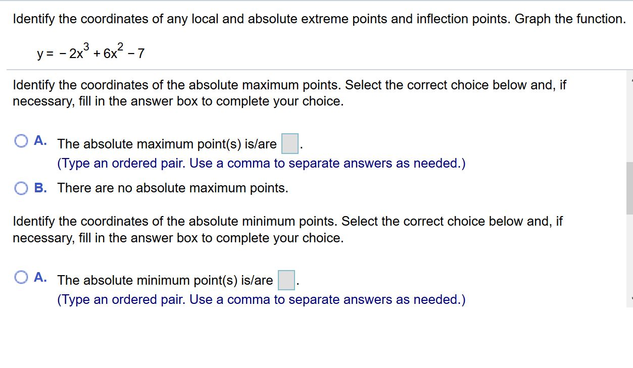 Solved Identify the coordinates of any local and absolute | Chegg.com
