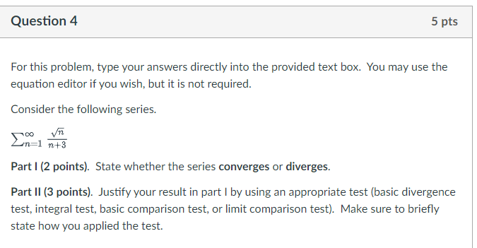 Solved 5 pts Question 4 For this problem, type your answers | Chegg.com