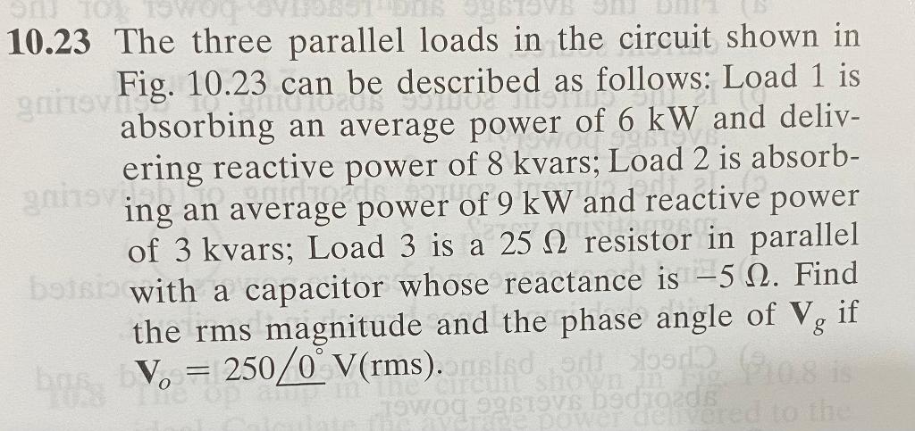Solved 23 The three parallel loads in the circuit shown in | Chegg.com