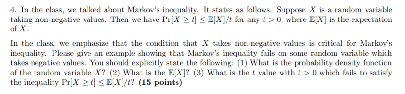 Solved 4. In the class, we talked about Markov's inequality. | Chegg.com