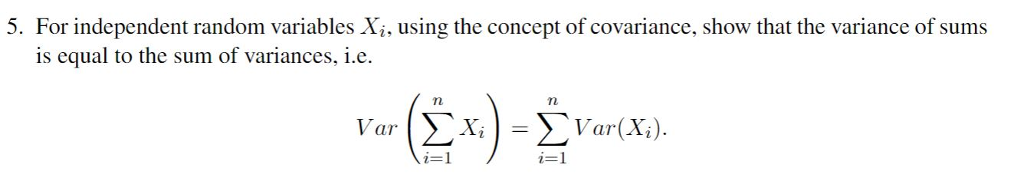 5. For independent random variables Xi, using the | Chegg.com
