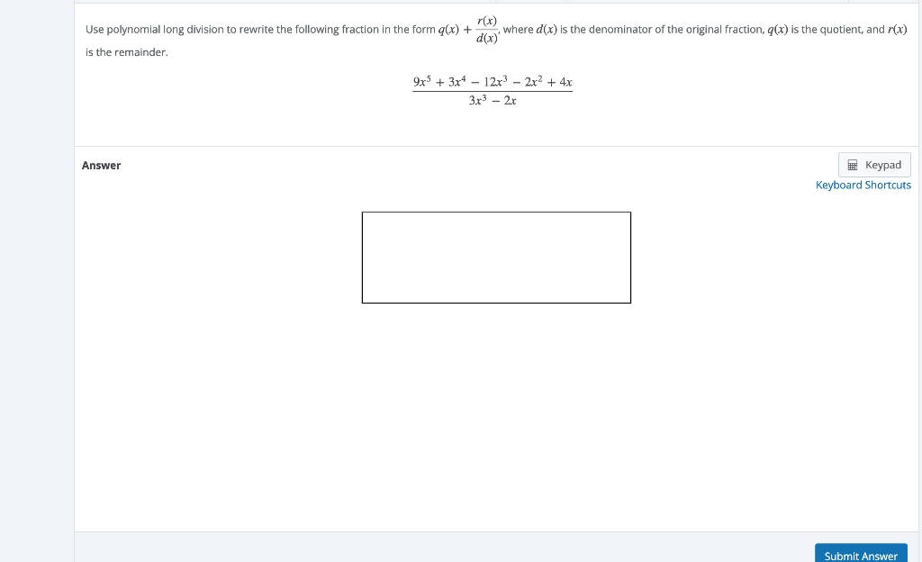 Solved Use polynomial long division to rewrite the following | Chegg.com