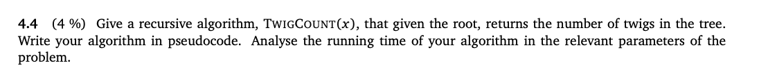 Solved 4 Trees This exercise is about rooted binary trees. | Chegg.com