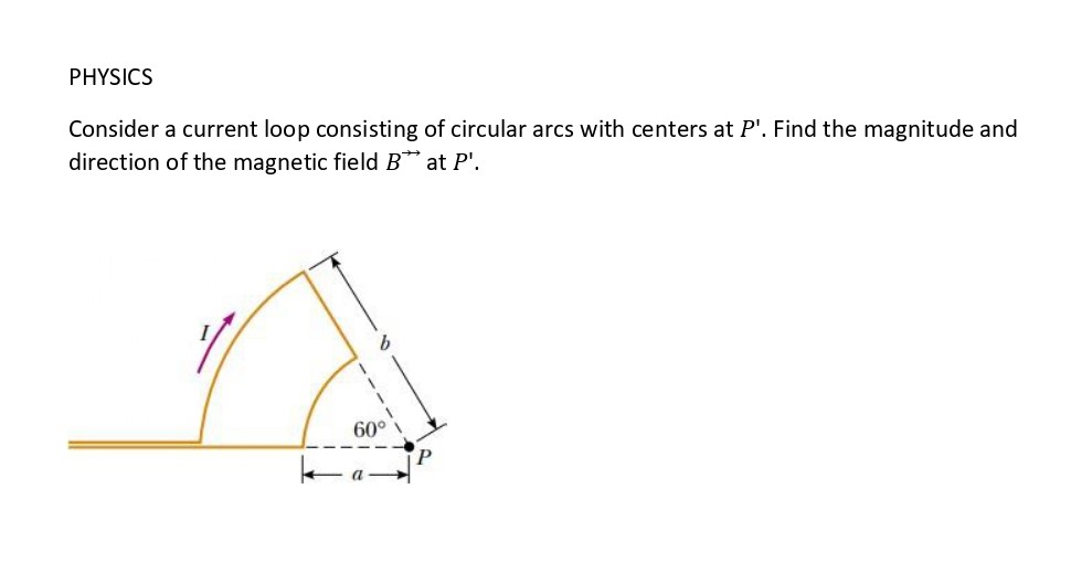 Solved Consider a current loop consisting of circular arcs | Chegg.com