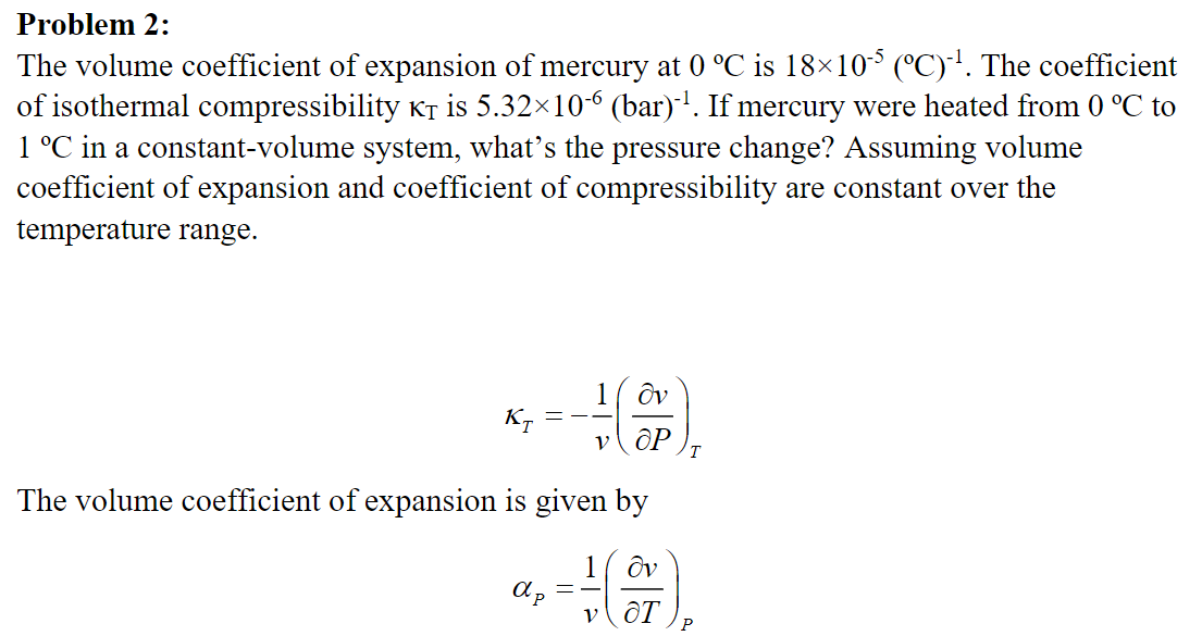 Solved Problem 2 The Volume Coefficient Of Expansion Of