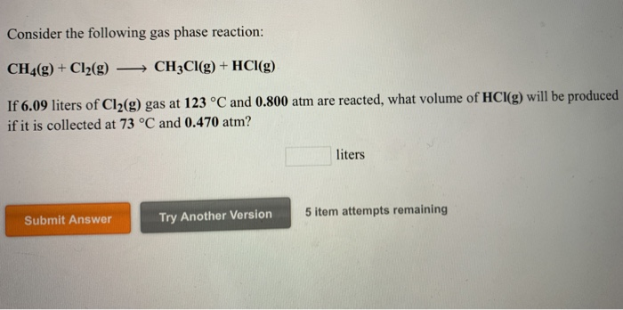 Solved Consider the following gas phase reaction: CH4(g) + | Chegg.com